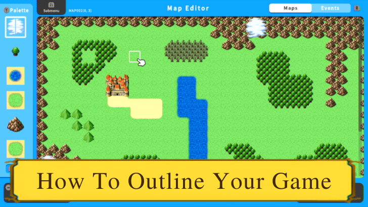 How to Outline Your Game | RPG MAKER WITH｜Game8