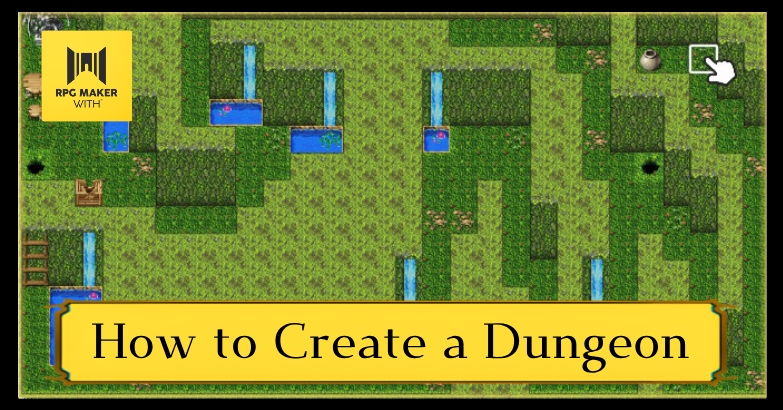 How to Create a Dungeon | RPG MAKER WITH｜Game8