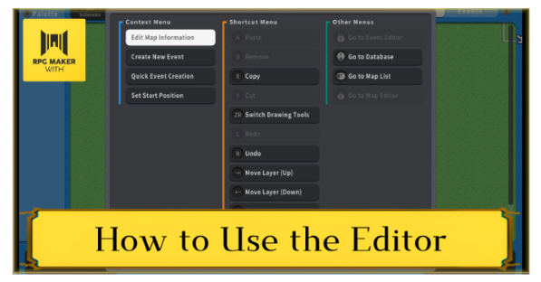 How to Use the Editor | RPG MAKER WITH｜Game8