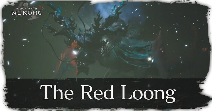 How to Beat Red Loong | Black Myth: Wukong｜Game8