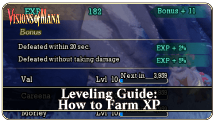 Leveling Guide: How to Farm XP Fast | Visions of Mana｜Game8