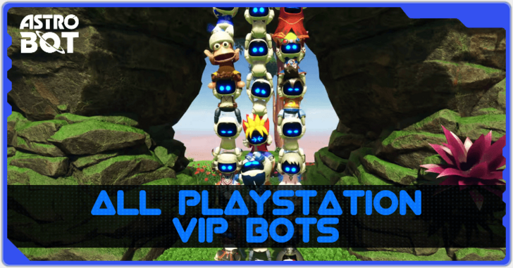 List of Special VIP Bots | Astro Bot｜Game8