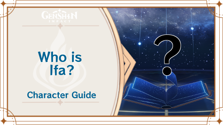 Ifa Profile and Story | Genshin Impact｜Game8