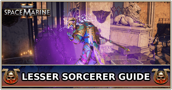 Lesser Sorcerer Enemy Guide and How to Beat | Warhammer 40K: Space ...
