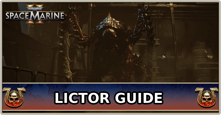 Lictor Enemy Guide and How to Beat | Warhammer 40K: Space Marine 2｜Game8