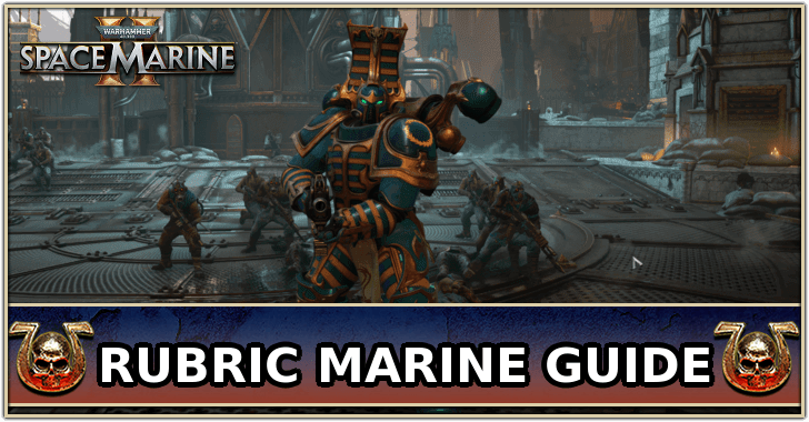 Rubric Marine Enemy Guide and How to Beat | Warhammer 40K: Space Marine ...