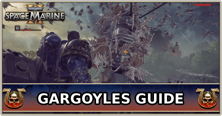 Gargoyles Enemy Guide and How to Beat | Warhammer 40K: Space Marine 2｜Game8