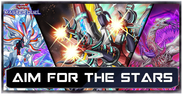 Aim For The Stars Selection Pack | Yu-Gi-Oh! Master Duel｜Game8