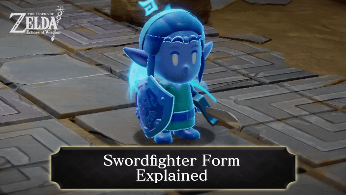 Swordfighter Form and Abilities | Zelda: Echoes of Wisdom (EoW)｜Game8