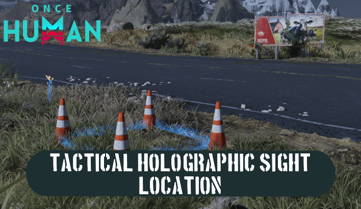 Tactical Holographic Sight Location | Once Human｜Game8