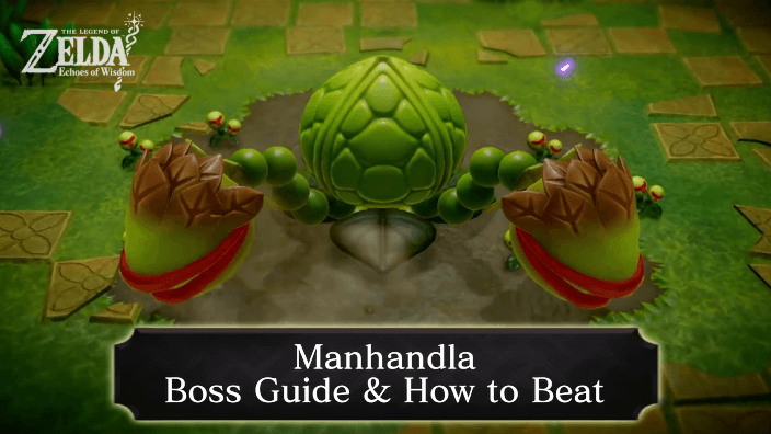 How to Beat the Two-Headed Plant Manhandla | Zelda: Echoes of Wisdom ...