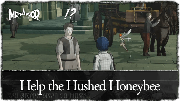Help the Hushed Honeybee Quest Guide | Metaphor: ReFantazio｜Game8