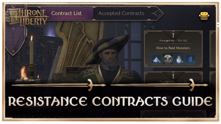 Resistance Contracts and Contract Rights | Throne and Liberty (TL)｜Game8