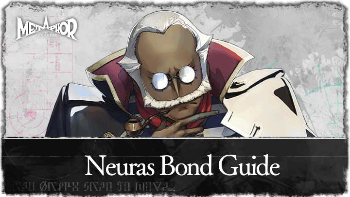 Neuras Bond Guide and Answers | Metaphor: ReFantazio｜Game8