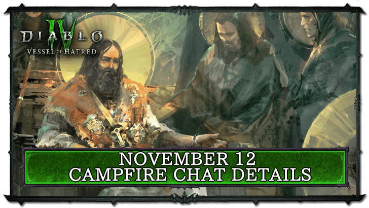 Season 6 Midseason Campfire Chat Details | Diablo 4: Vessel of Hatred ...