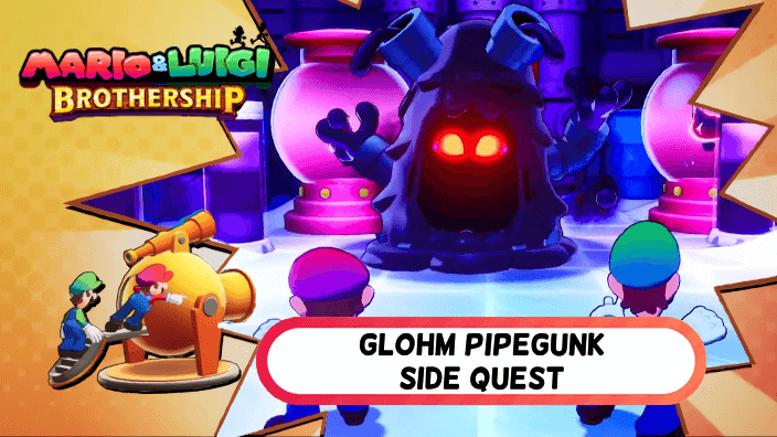 Glohm Pipegunk Side Quest Walkthrough | Mario & Luigi: Brothership｜Game8