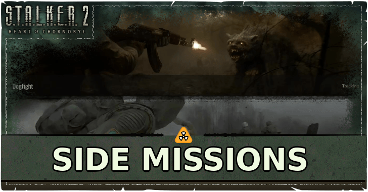 List of All Side Missions and Map | STALKER 2 Heart of Chornobyl｜Game8