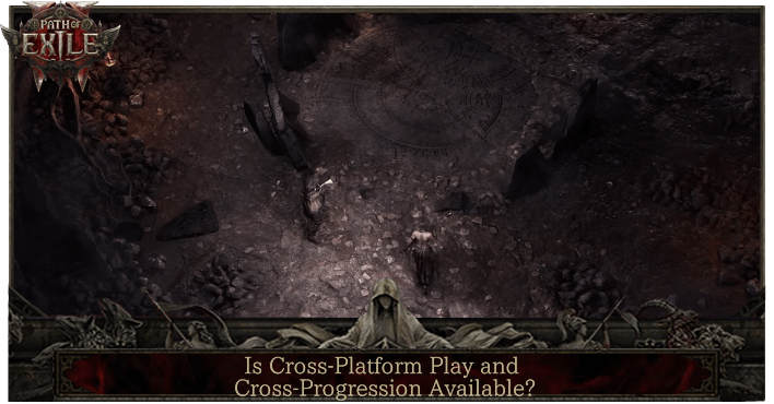 Is Cross-Platform Play and Cross-Progression Available? | Path of Exile ...