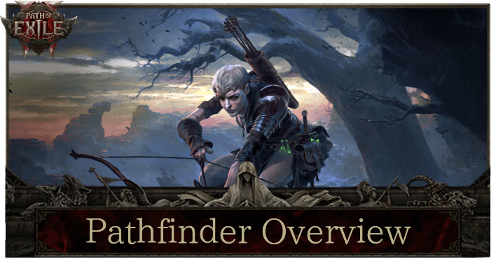 Pathfinder Ascendancy Overview and Skills | Path of Exile 2 (PoE 2)｜Game8