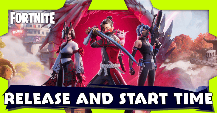 Chapter 6 Release and Start Time | Fortnite｜Game8
