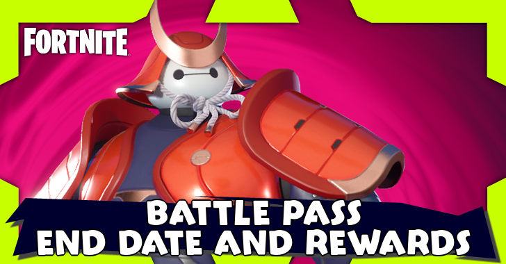 Current Battle Pass End Date and Rewards (Chapter 6 Season 1 ...