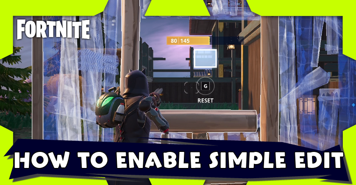 How to Turn On Simple Edit | Fortnite｜Game8
