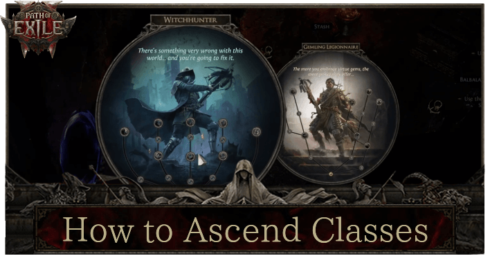 How to Ascend Classes | Path of Exile 2 (PoE 2)｜Game8