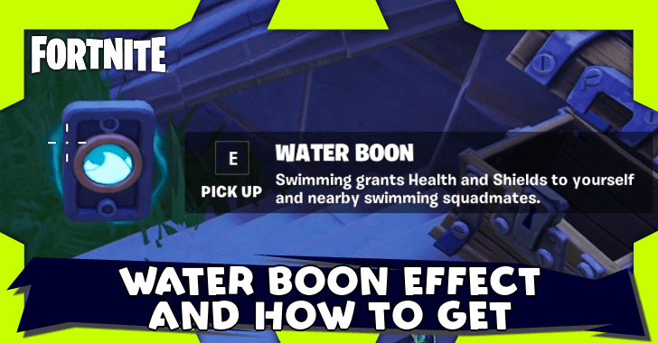 Water Boon Effect and How to Get | Fortnite｜Game8