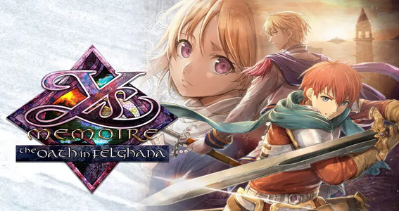 Ys Memoire: The Oath in Felghana Release Date and Time｜Game8