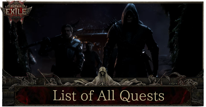 List of All Quests and Quest Rewards | Path of Exile 2 (PoE 2)｜Game8