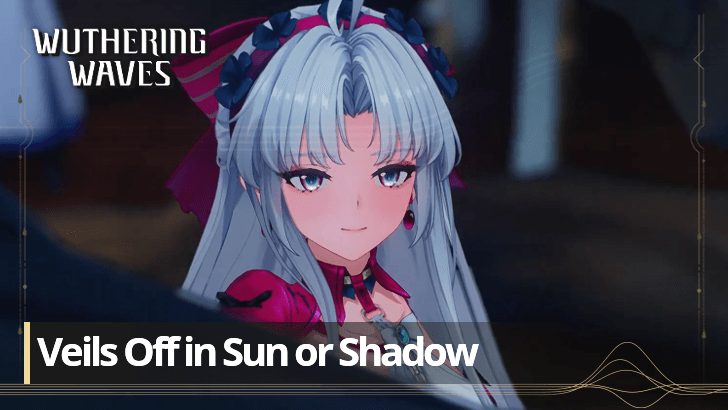 Chapter 2 Act 2 Veils Off in Sun or Shadow Quest Guide | Wuthering ...