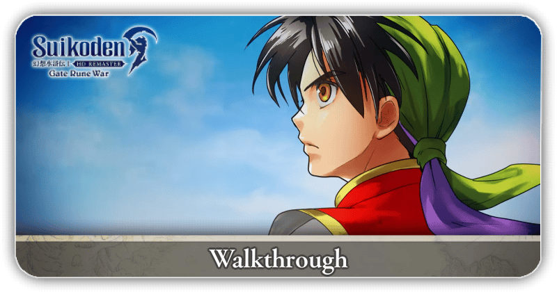 100% Complete Walkthrough Guide | Suikoden 1｜Game8