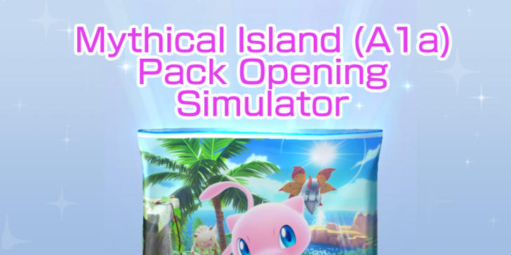 Mythical Island Pack Opening Simulator | Pokemon TCG Pocket (PTCGP)｜Game8