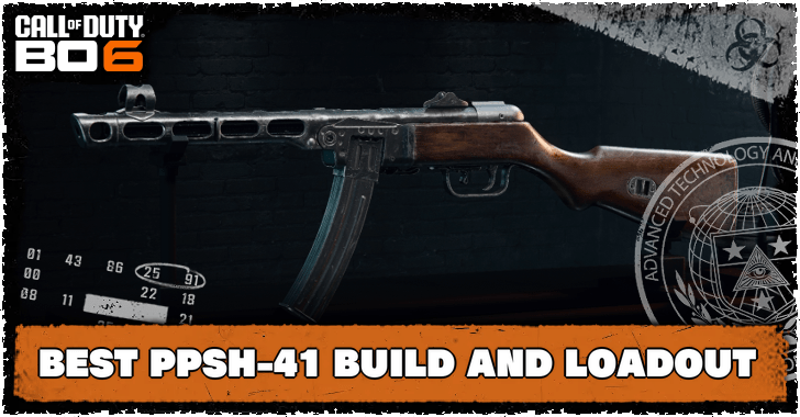 Best PPSh-41 Build and Loadout | Call of Duty Black Ops 6 (BO6)｜Game8