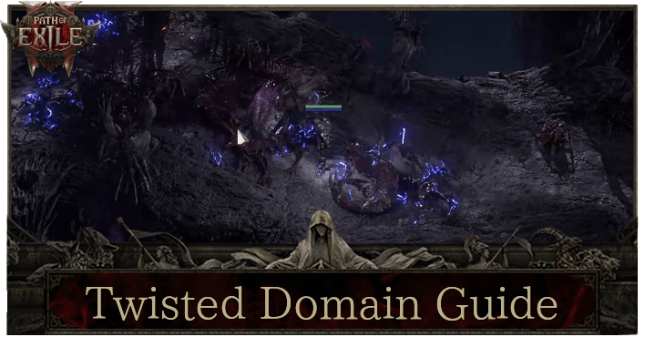 Twisted Domain Guide | Path of Exile 2 (PoE 2)｜Game8