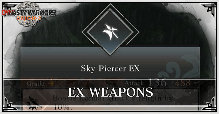 List of EX Weapons | Dynasty Warriors: Origins｜Game8