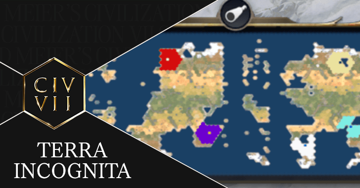 Civ 7 Terra Incognita: New Map Type | Civilization VII｜Game8