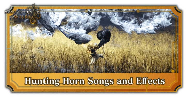 Hunting Horn Songs and Effects | Monster Hunter Wilds｜Game8