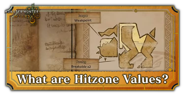 What are Hitzone Values? | Monster Hunter Wilds｜Game8