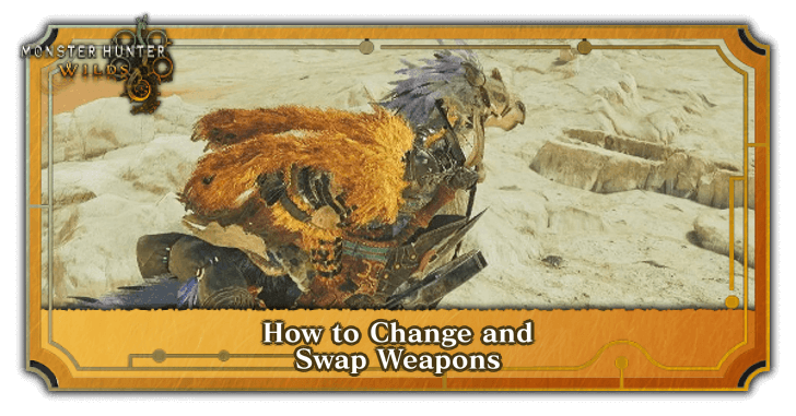 How to Change and Swap Weapons | Monster Hunter Wilds｜Game8