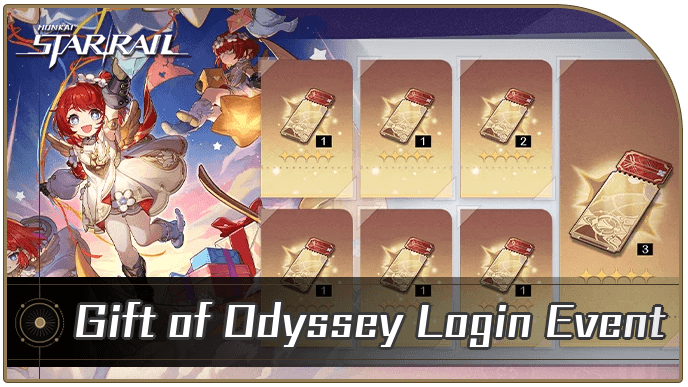 Gift of Odyssey Daily Login Event Guide | Honkai: Star Rail｜Game8