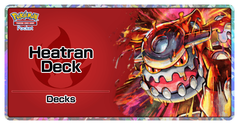 Heatran Deck Strategy Guide and Card List | Pokemon TCG Pocket (PTCGP ...