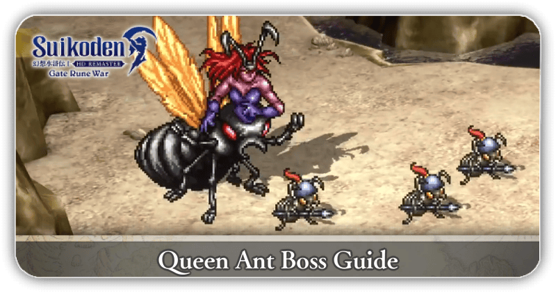 Queen Ant Boss Guide and How to Beat | Suikoden 1｜Game8