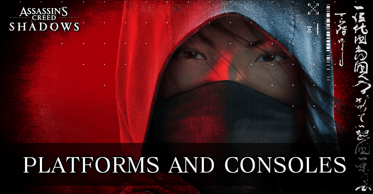 Available Platforms and Consoles | Assassin's Creed Shadows (AC Shadows ...