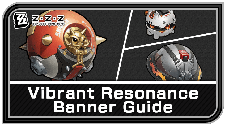 Vibrant Resonance W-Engine Rerun Banner Release Date and Guide ...
