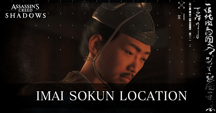 Imai Sokyu Location | Assassin's Creed Shadows (AC Shadows)｜Game8
