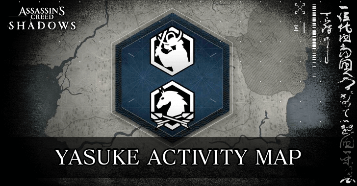 Yasuke Activity Map | Assassin's Creed Shadows (AC Shadows)｜Game8