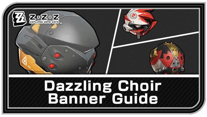 Dazzling Choir W-Engine Banner Release Date and Guide | Zenless Zone ...