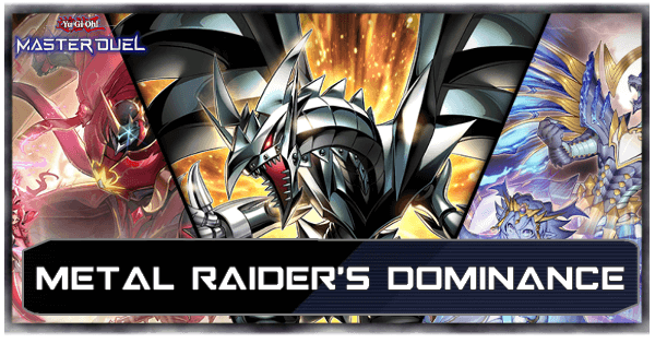 Metal Raider's Dominance Selection Pack | Yu-Gi-Oh! Master Duel｜Game8