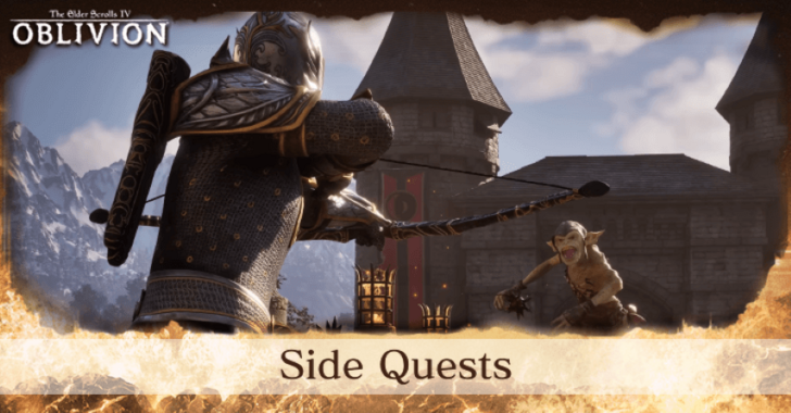 List of All Side Quests and Rewards | The Elder Scrolls IV Oblivion Remastered｜Game8